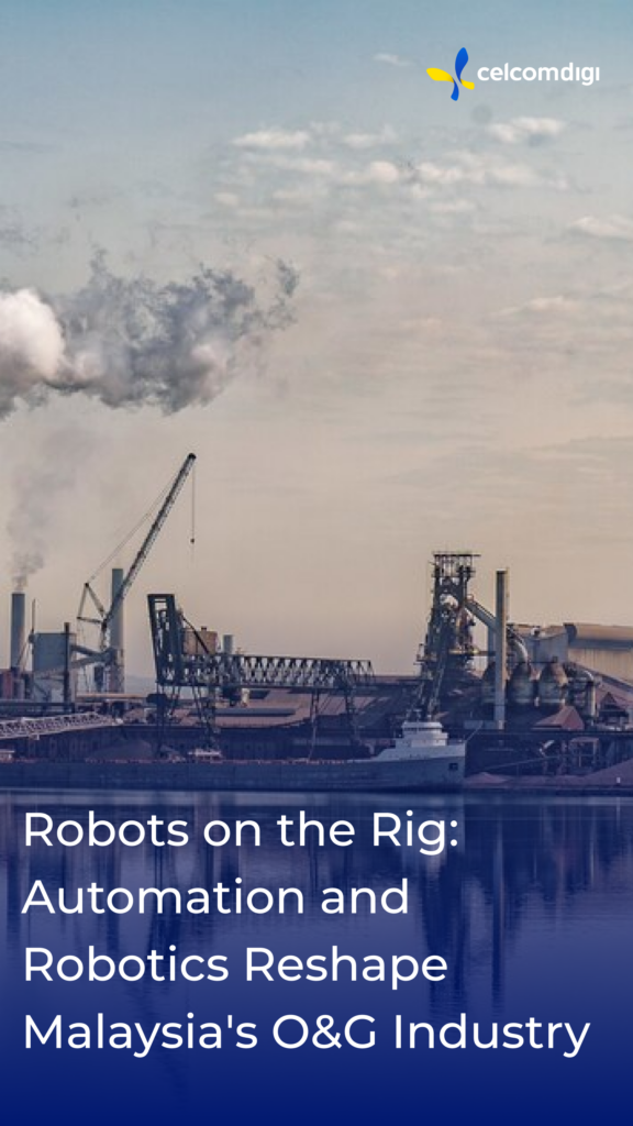 Robots on the Rigs: Automation and Robotics Reshape Malaysia's O&G ...