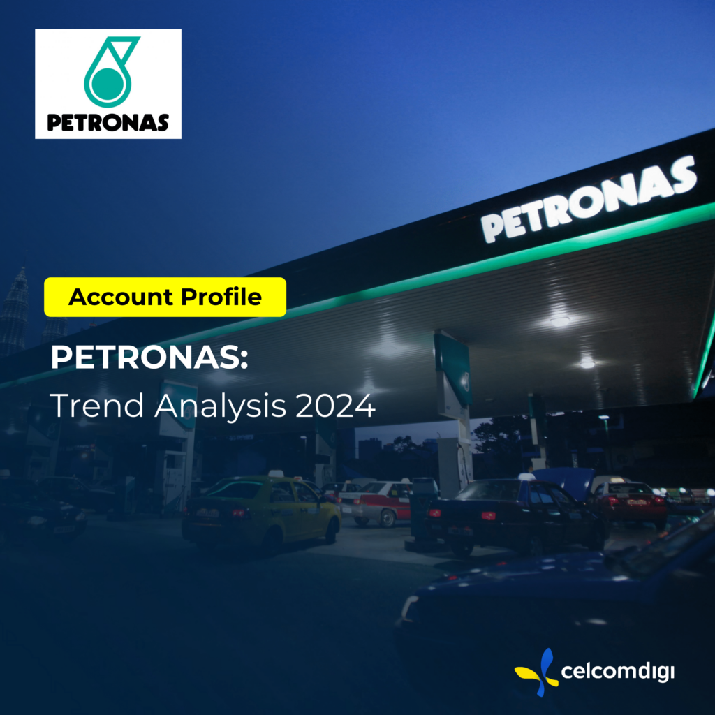 Petronas: Trend Analysis 2024 - CelcomDigi