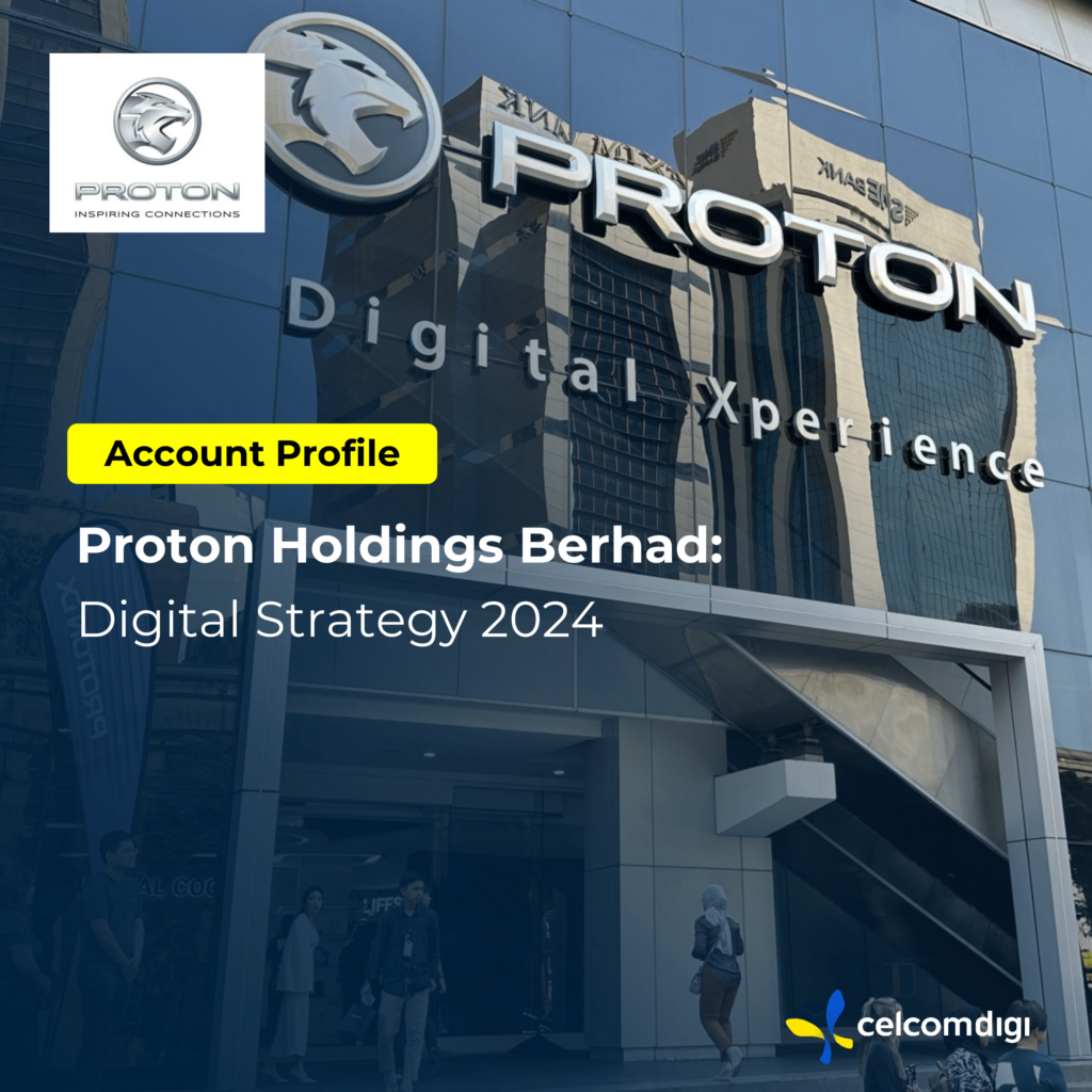 Proton Holdings Berhad: Digital Strategy 2024 - CelcomDigi