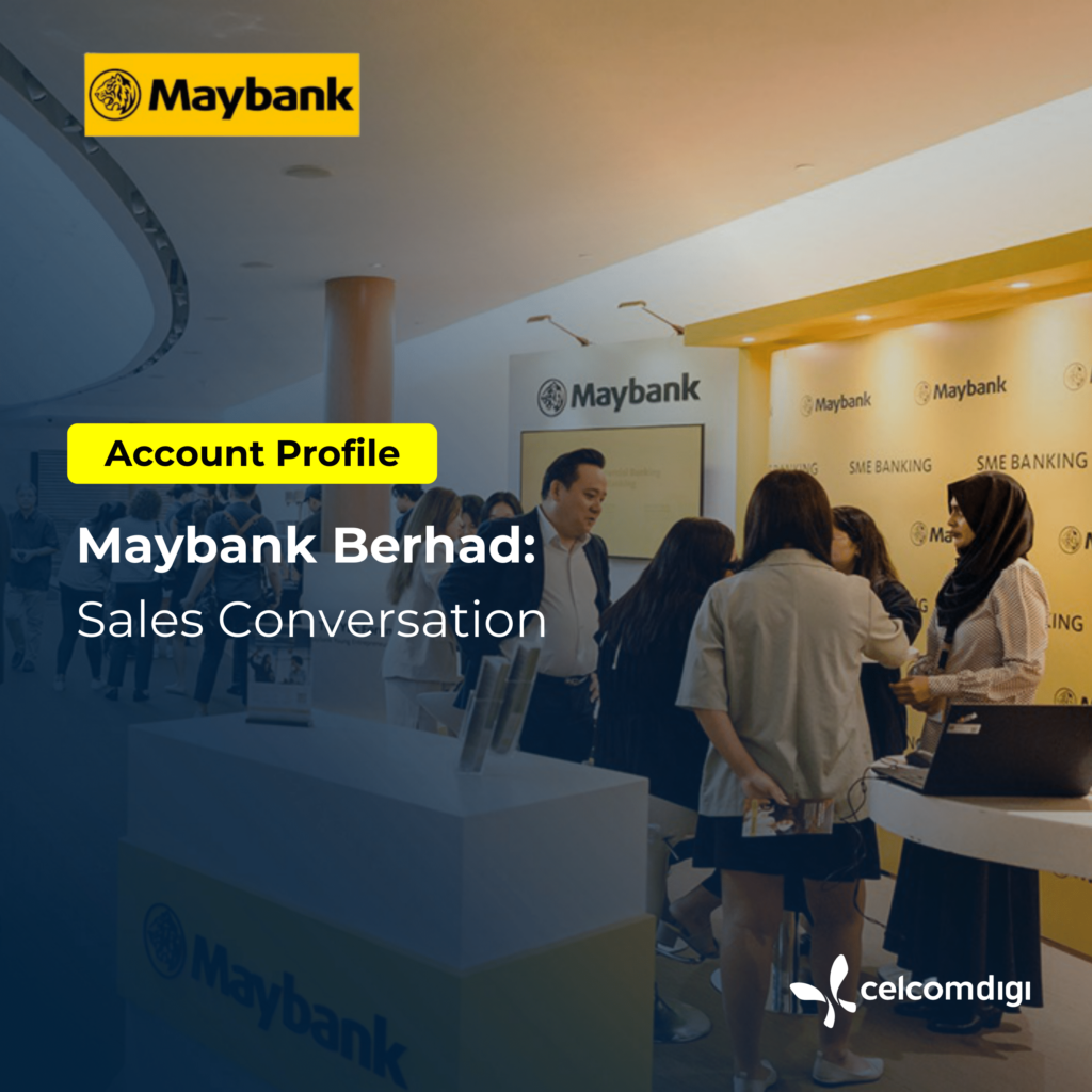 Maybank: Sales Conversation - CelcomDigi