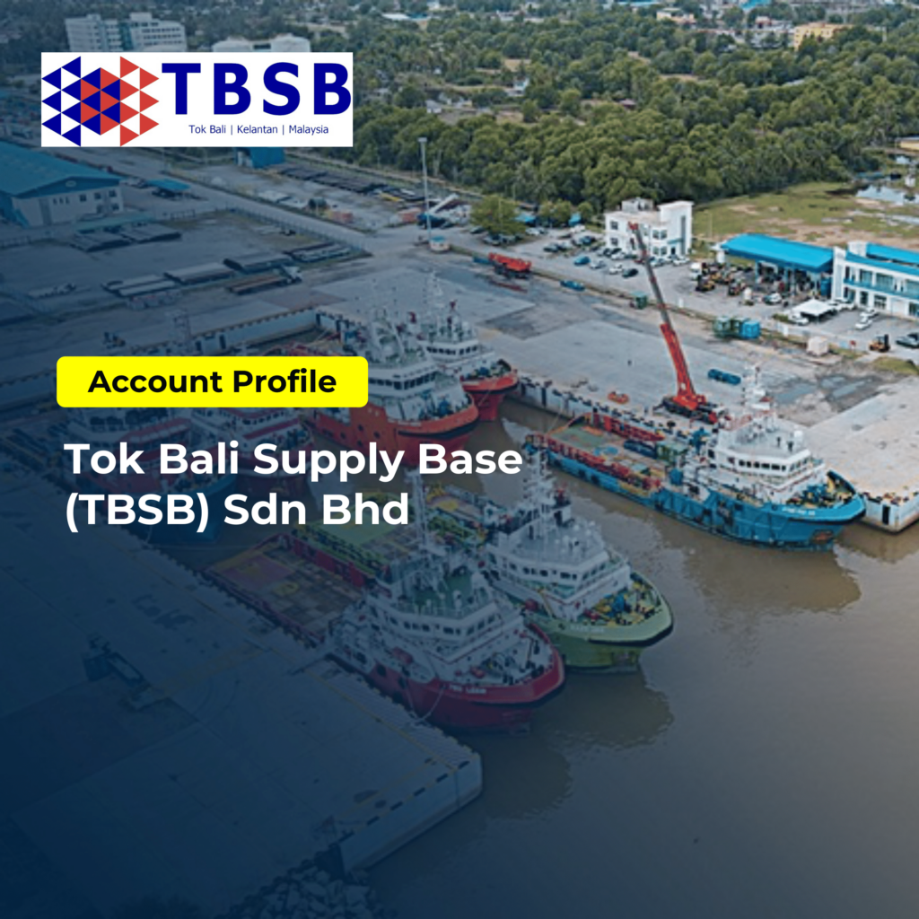 Tok Bali Supply Base (TBSB) Sdn Bhd - Account Profile - CelcomDigi