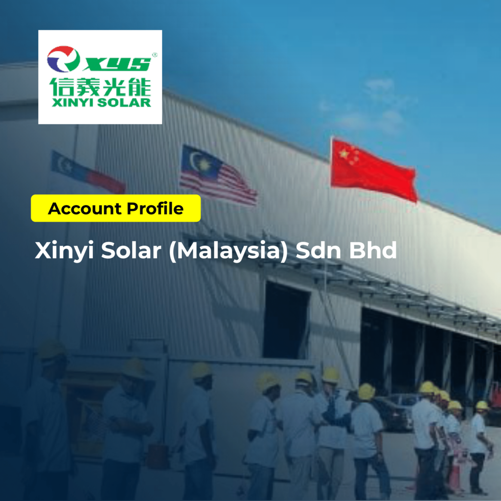 Xinyi Solar Malaysia Sdn Bhd - Account Profile - CelcomDigi